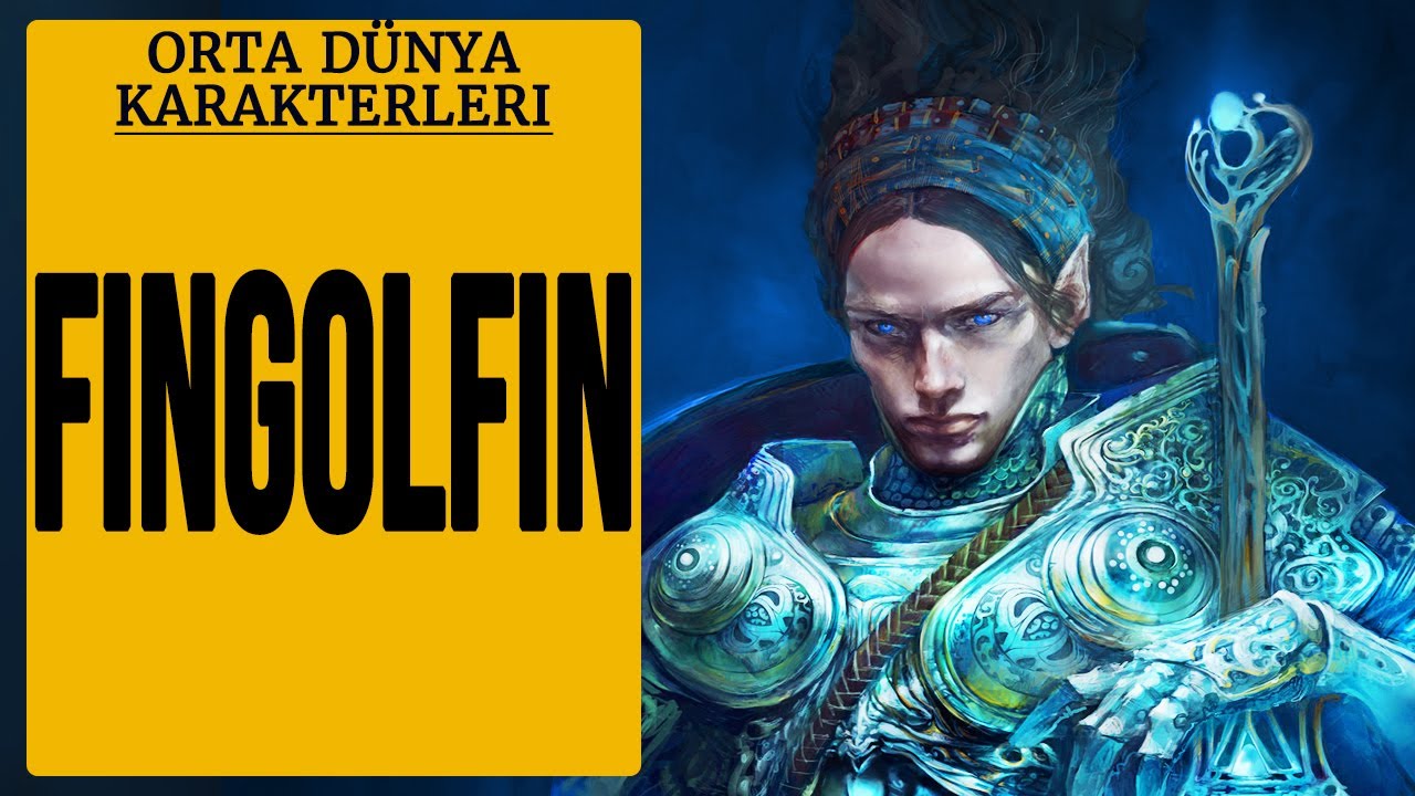 FINGOLFIN - Legendarium Türkiye