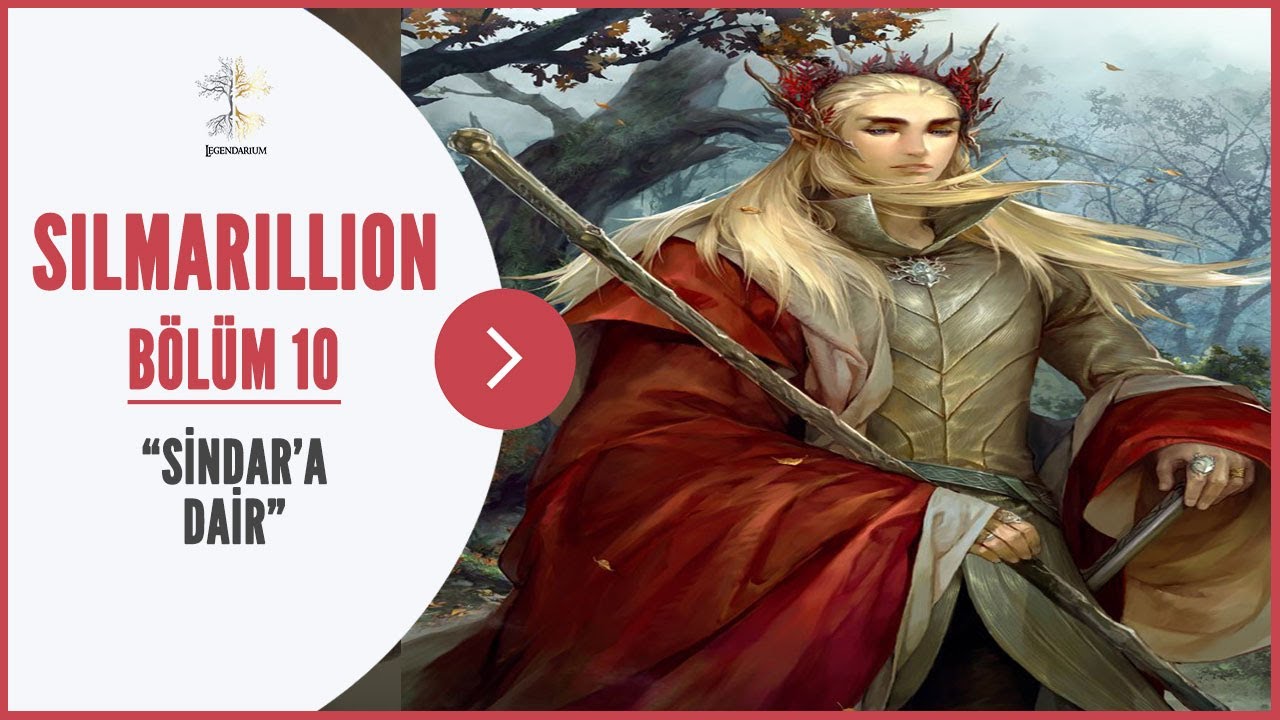 SİNDAR'A DAİR - Legendarium Türkiye